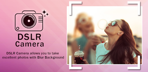 DSLR Camera Effect - Blur Image Background for PC - How to Install on ...