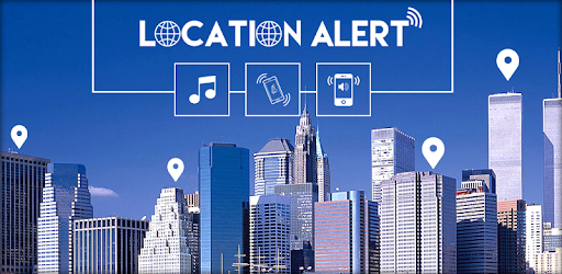 Location Alert APK Download For Free