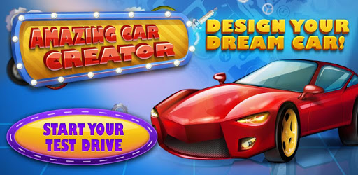 Amazing Car Creator Kids Game for PC - How to Install on Windows PC, Mac