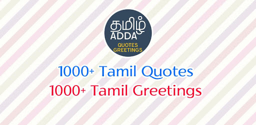 Tamil Adda - Tamil Quotes Greetings for PC - How to Install on Windows ...