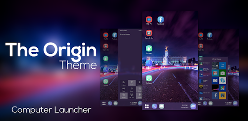 The origin Theme for Computer Launcher for PC - How to Install on ...