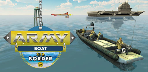 Army Boat Sea Border Patrol for PC - How to Install on Windows PC, Mac