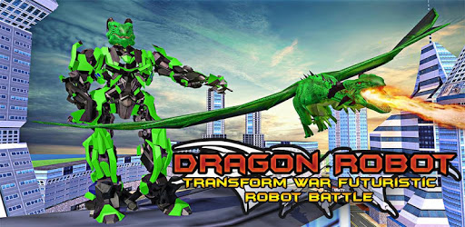 Dragon Robot Transform War Futuristic Robot Battle for PC - How to Install on Windows PC, Mac