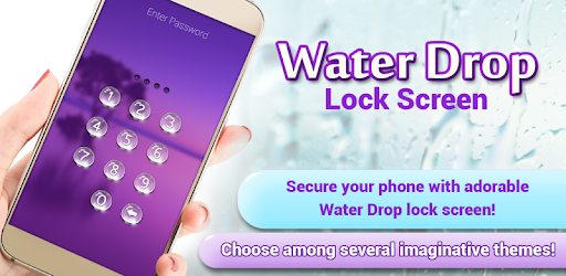 Lock Screen Water Drop for PC - How to Install on Windows PC, Mac