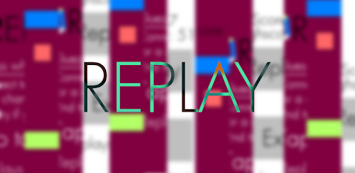 Replay for PC - How to Install on Windows PC, Mac