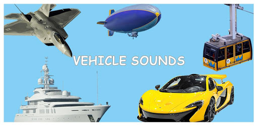 Vehicle Sounds APK Download For Free