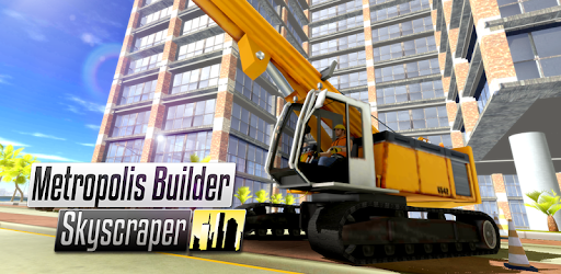 Metropolis Builder: Skyscraper for PC - How to Install on Windows PC, Mac