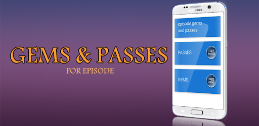 EPISODE GEMS PASSES for PC - How to Install on Windows PC, Mac