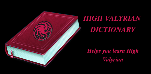 Valyrian Dictionary for PC - How to Install on Windows PC, Mac