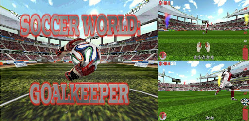 Goalkeeper Soccer World APK Download For Free