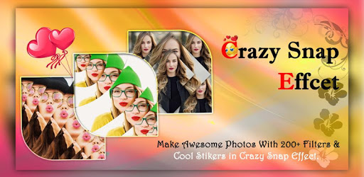 Crazy Snap Photo Effect APK Download For Free