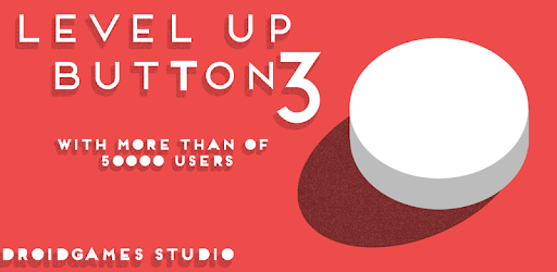Level Up Button 3 XP-PlayGames for PC - How to Install on Windows PC, Mac