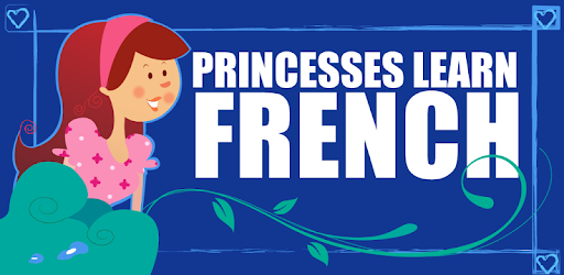 Princesses Learn French for PC - How to Install on Windows PC, Mac