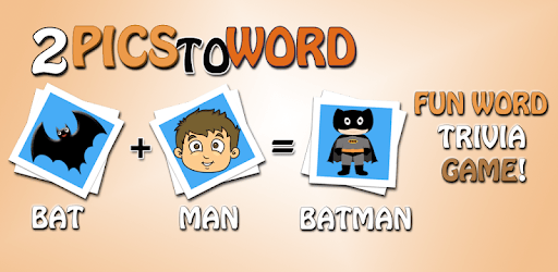 2 Pics To Word - 2 Pics 1 Word - Fun Word Guessing for PC - How to ...