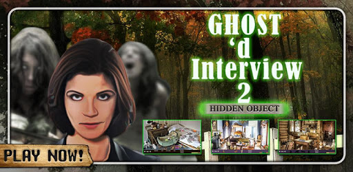 Ghost Interview 2 HiddenObject for PC - How to Install on Windows PC, Mac