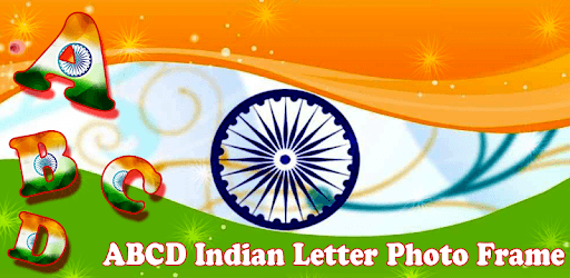 ABCD Indian Flag Letter Photo Frame for PC - How to Install on Windows ...