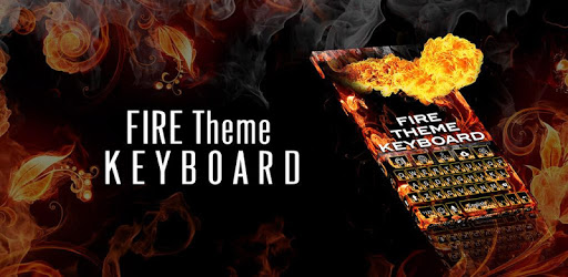 Fire Keyboard Theme for PC - How to Install on Windows PC, Mac