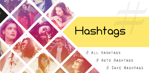 Hashtag : Get Followers with Top Tags APK Download For Free