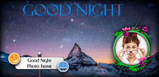 Good Night Photo Editor for PC - How to Install on Windows PC, Mac
