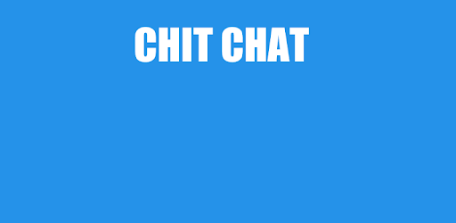 Chit chat for PC - How to Install on Windows PC, Mac