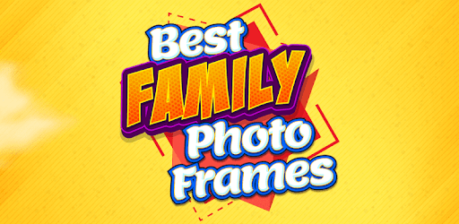 Best Family Photo Frames - Family Picture Editor for PC - How to ...
