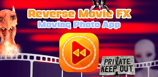 Reverse Movie FX - Moving Photo App for PC - How to Install on Windows ...