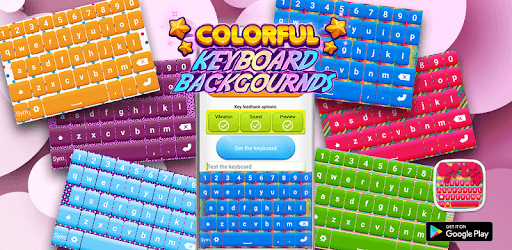 Colorful Keyboard Backgrounds for PC - How to Install on Windows PC, Mac