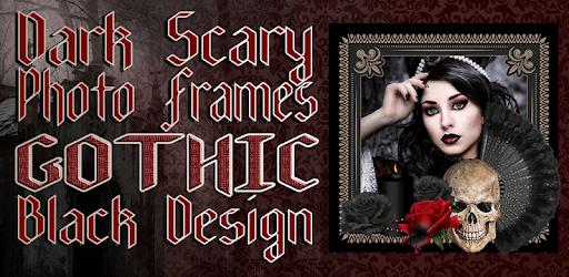 Dark Scary Photo Frames - Gothic Black Design for PC - How to Install ...