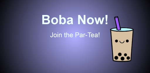 Boba Now! for PC - How to Install on Windows PC, Mac