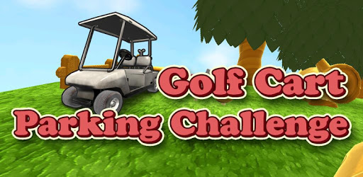 Golf Cart Parking Challenge for PC - How to Install on Windows PC, Mac