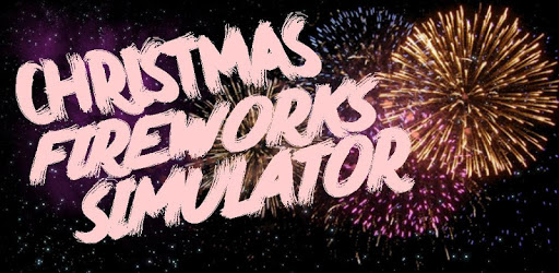 Christmas Fireworks Simulator for PC - How to Install on Windows PC, Mac
