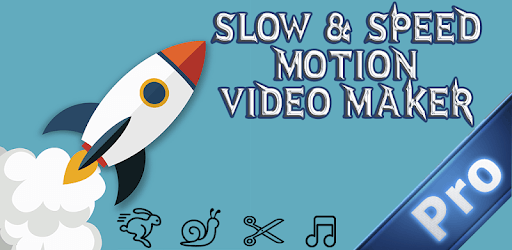 Slow & Speed Motion Video Maker for PC - How to Install on Windows PC, Mac