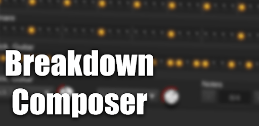 Breakdown Composer for PC - How to Install on Windows PC, Mac