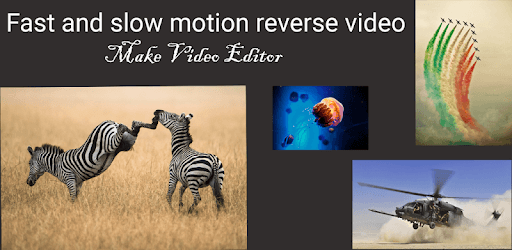 Fast and slow motion camera reverse APK Download For Free