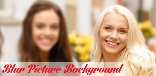 Blur Picture Background for PC - How to Install on Windows PC, Mac