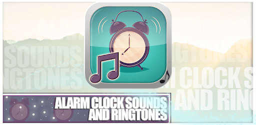 Wake Up Alarm Clock Sounds and Ringtones for PC - How to Install on Windows PC, Mac