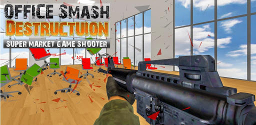 Office Smash Destruction Super Market Game Shooter APK Download For Free