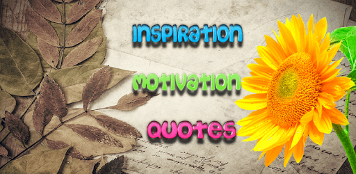Inspirational Motivate Quotes for PC - How to Install on Windows PC, Mac