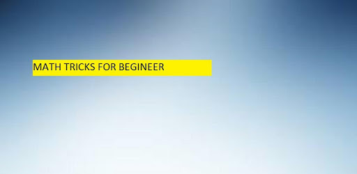 Math Tricks For Begineer for PC - How to Install on Windows PC, Mac