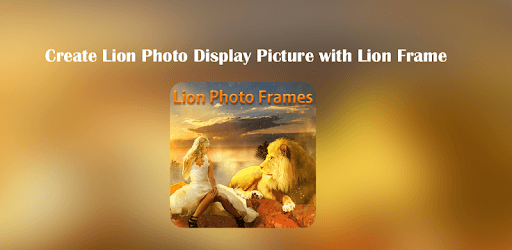 Lion Photo Frame APK Download For Free