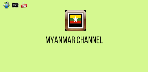 Myanmar Channel for PC - How to Install on Windows PC, Mac