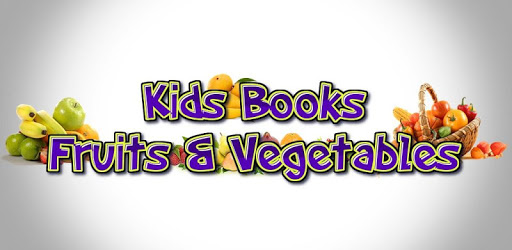 Kids Fun Zone Vegetables & Fruits Book 2017 for PC - How to Install on ...