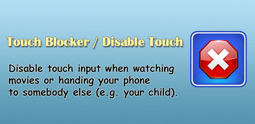 Touch Blocker / Disable Touch APK Download For Free