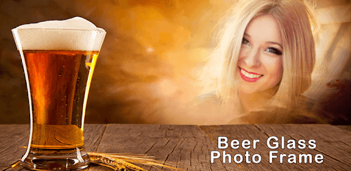 Beer Glass Photo Frames for PC - How to Install on Windows PC, Mac