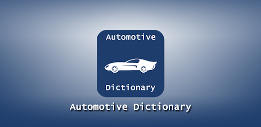 Automotive Dictionary for PC - How to Install on Windows PC, Mac