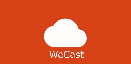 WeCast for PC - How to Install on Windows PC, Mac