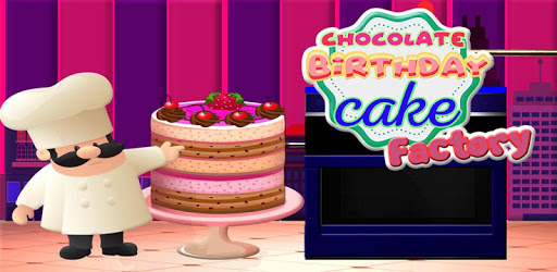 Chocolate Birthday Cake Factory - Dessert Making for PC - How to ...