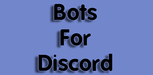 Bots For Discord for PC - How to Install on Windows PC, Mac