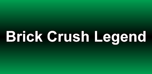 Brick Crush Legend for PC - How to Install on Windows PC, Mac