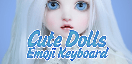 Cute Dolls Emoji Keyboard for PC - How to Install on Windows PC, Mac